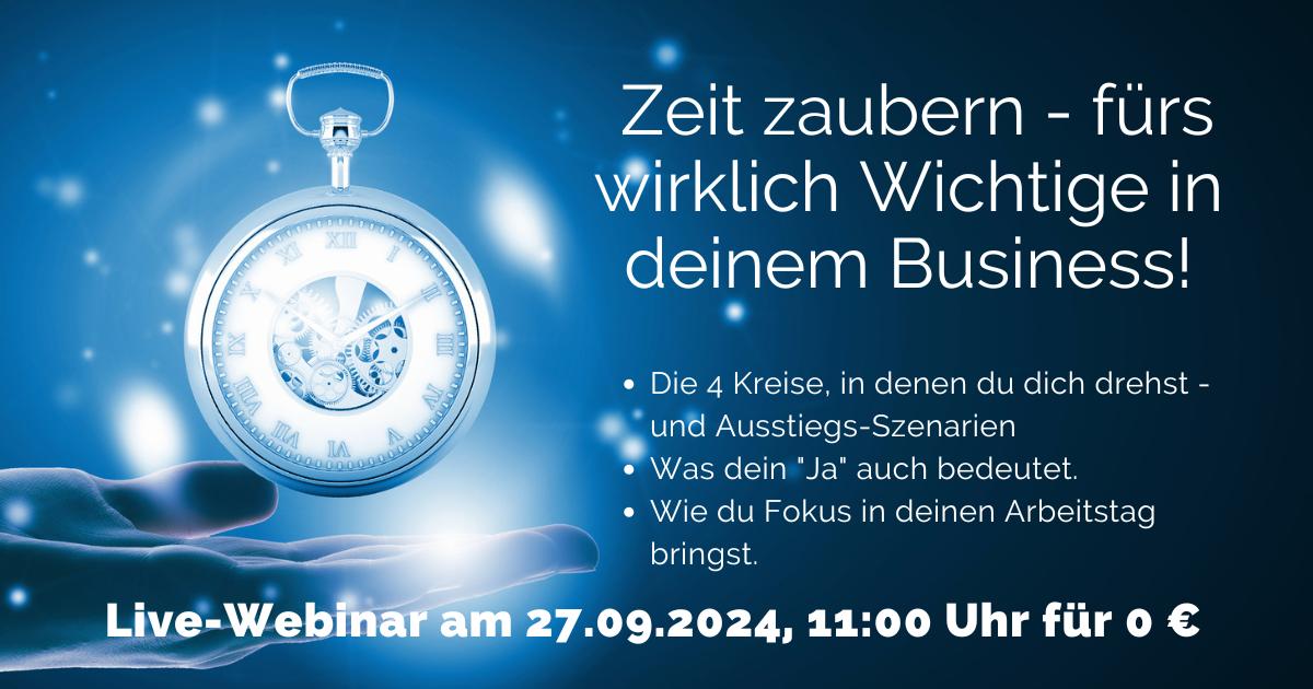 Zeit zaubern fürs wirklich Wichtige in deinem Business - Abenteuer Home ...